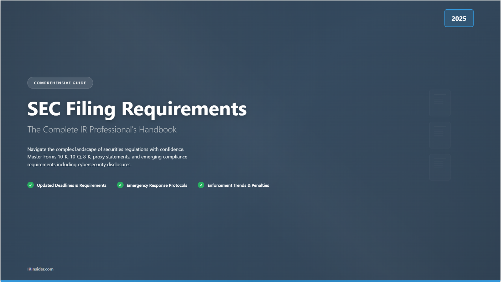 SEC Filing Requirements: Comprehensive 2025 Guide for IR Professionals ...